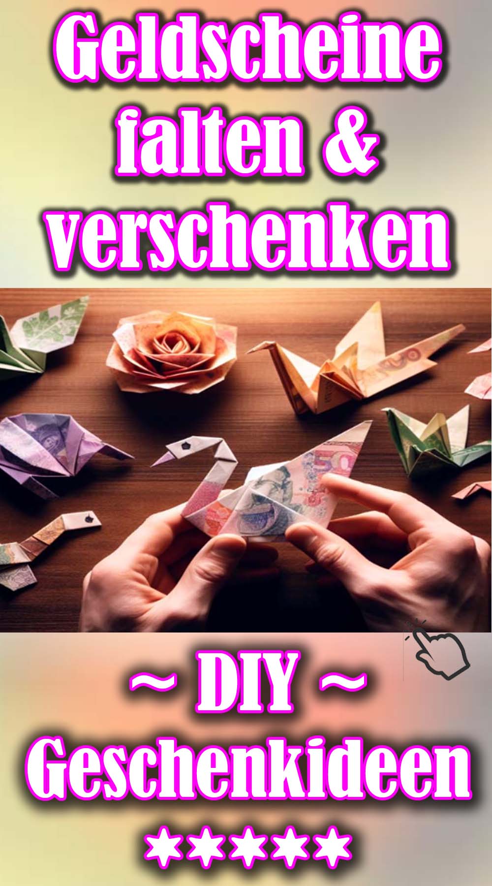 Geldscheine Falten | Kreative Ideen für besondere Anlässe